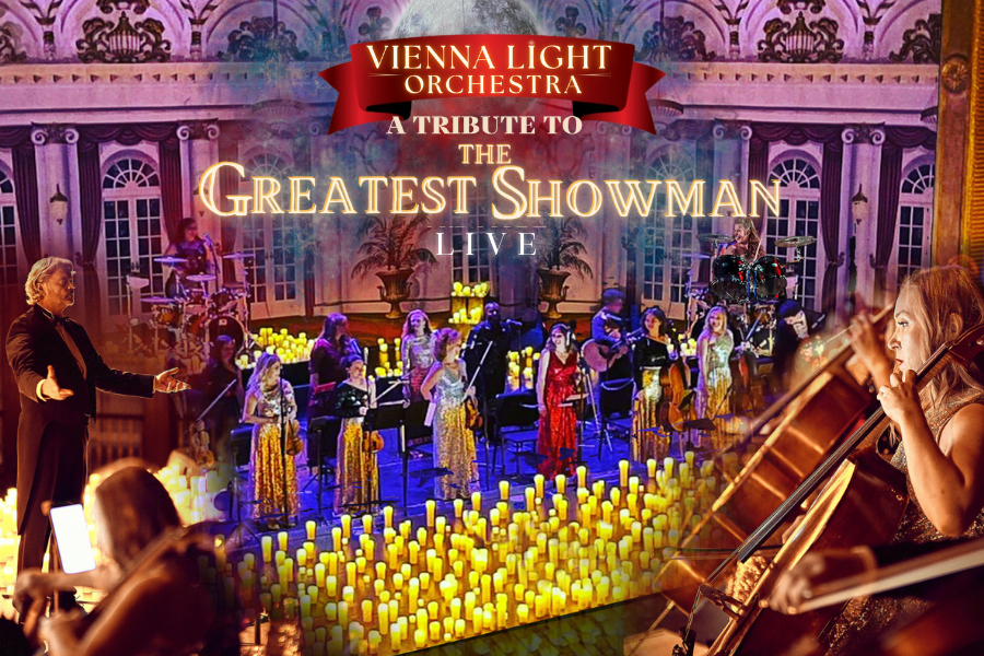 Vienna Light Orchestra: Tribute to The Greatest Showman LIVE