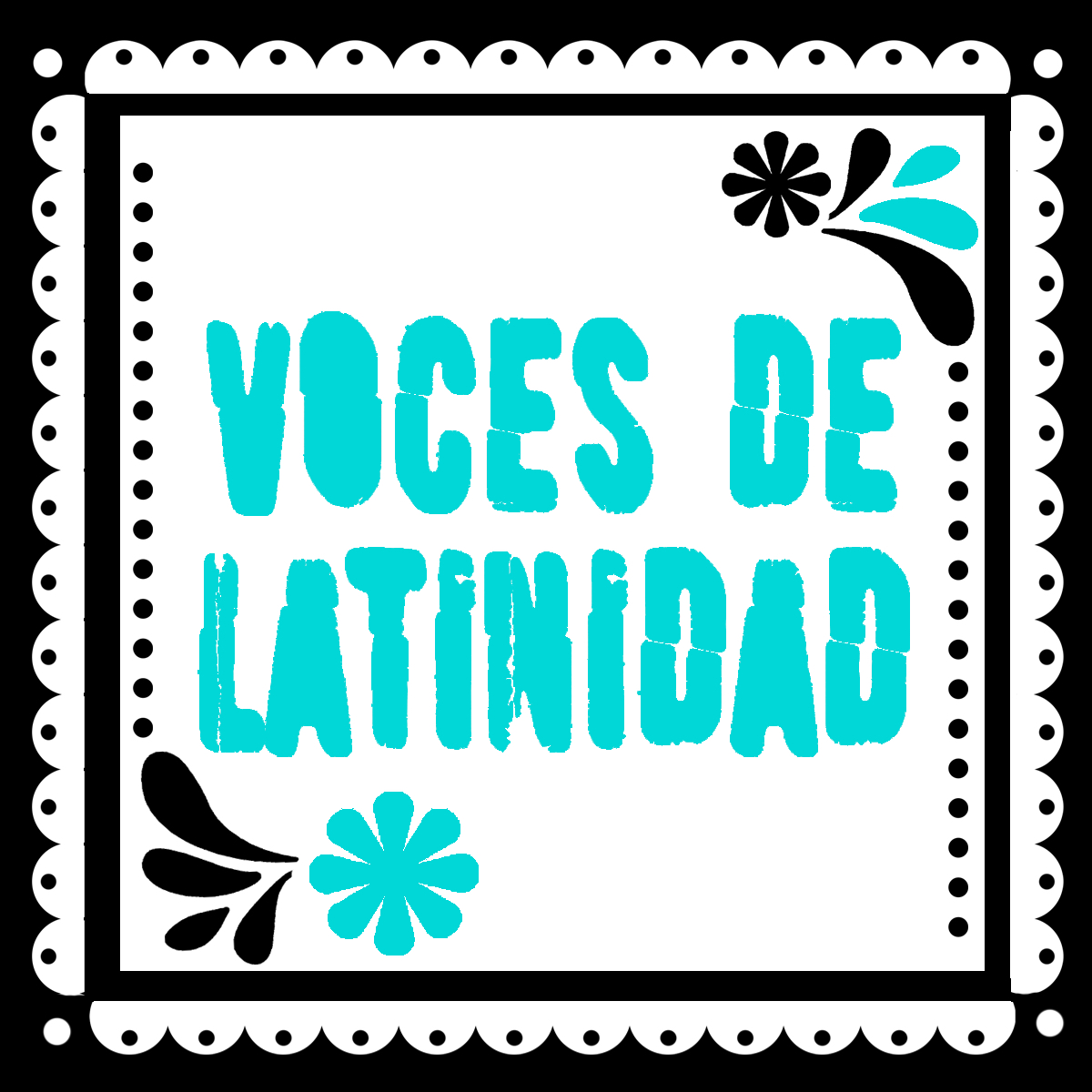 Voces de Latinidad: An Original Documentary Film